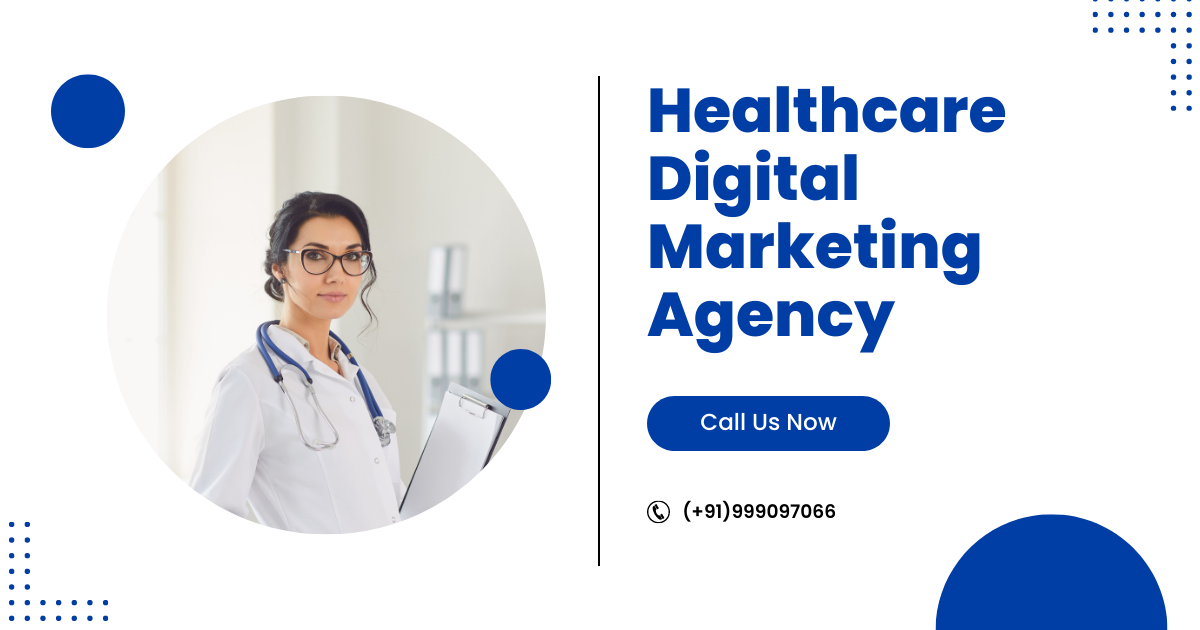 Best Healthcare Digital Marketing Agency with 9+ Years Experience
